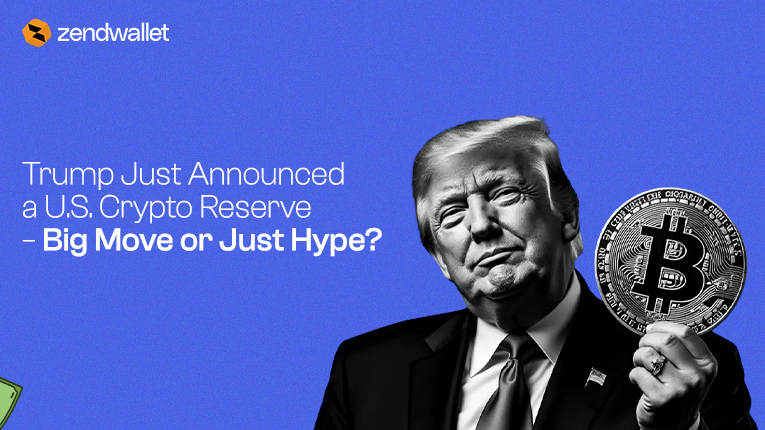 Trump Just Announced a U.S. Crypto Reserve – Big Move or Just Hype?